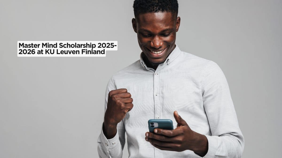Master Mind Scholarship 2025-2026 at KU Leuven Finland | Scholarships Per Day - Fully-funded ...