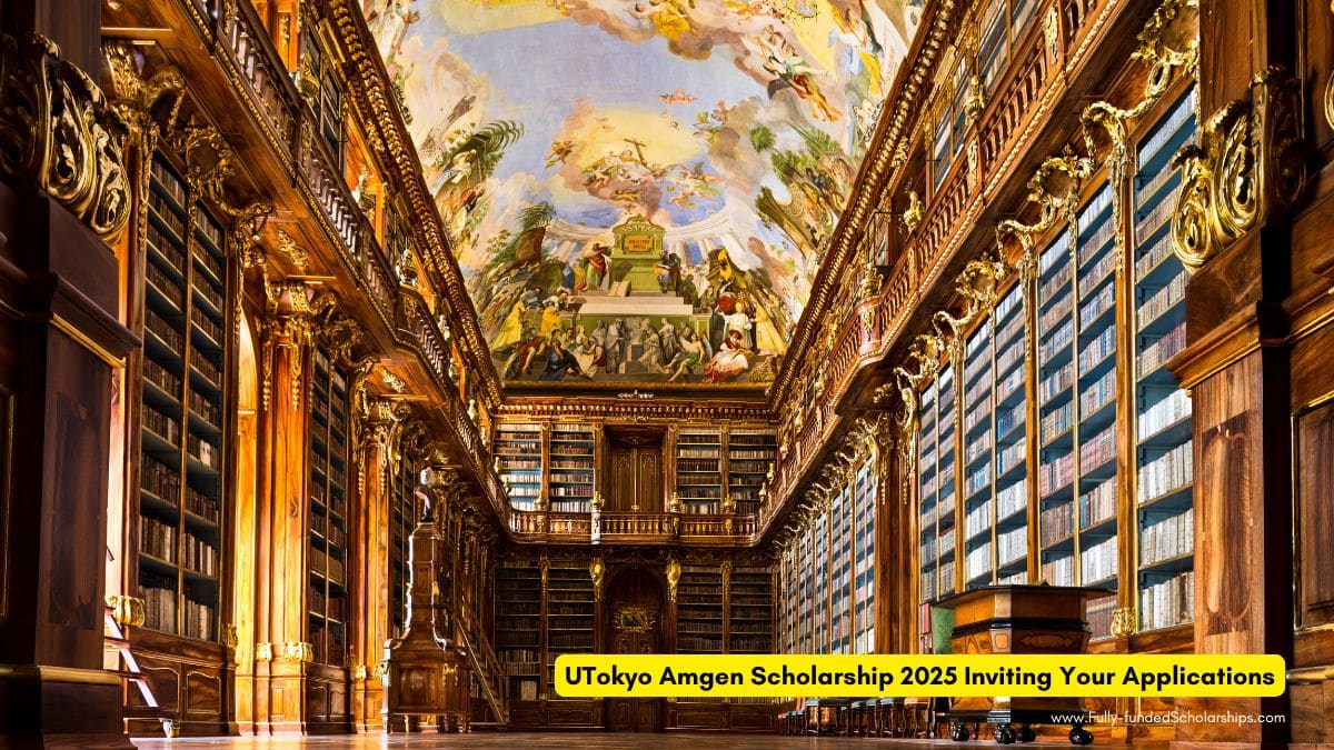 UTokyo Amgen Scholarship 2025 Inviting Your Applications | Scholarships ...