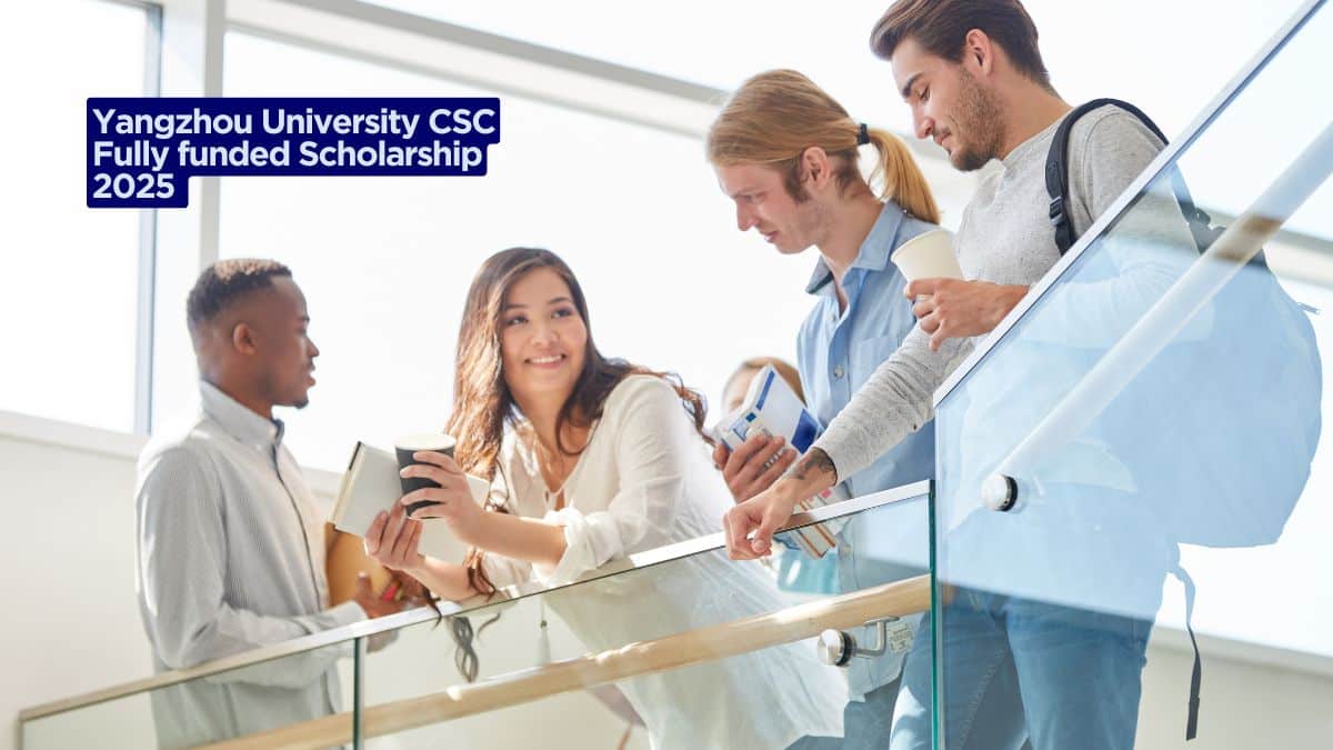 Yangzhou University CSC Fully funded Scholarship 2025 | Scholarships ...